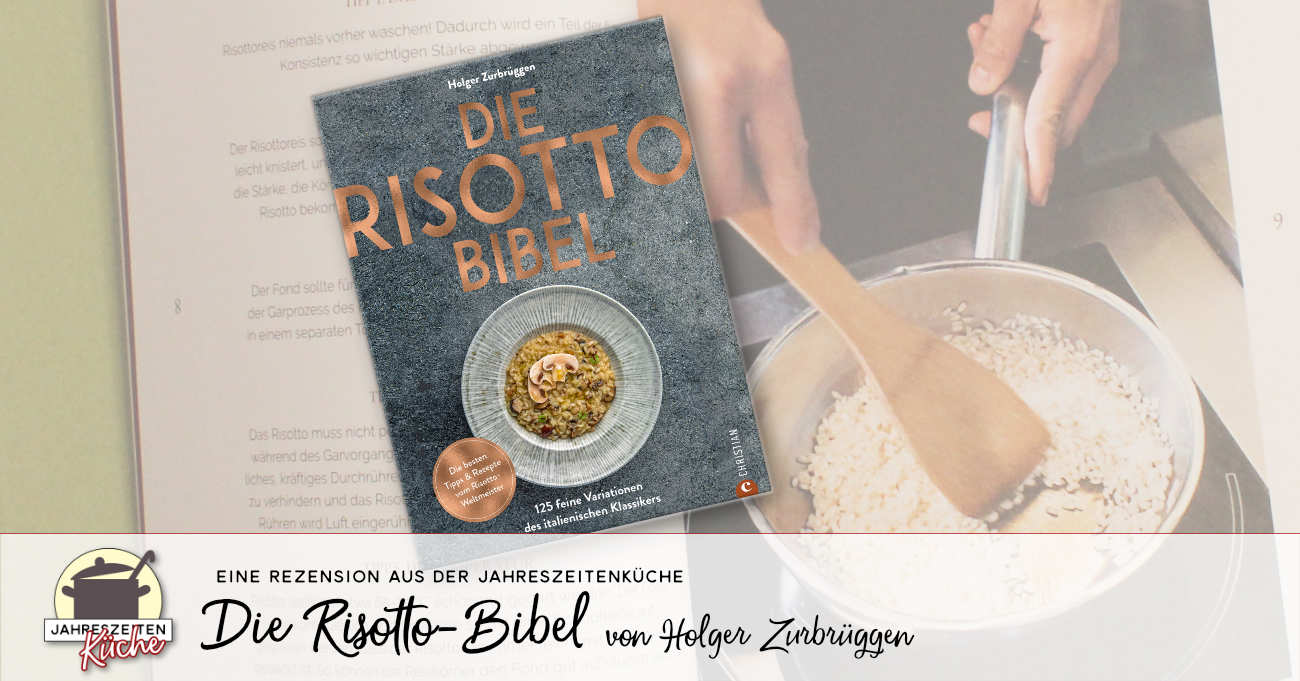 Die Risotto-Bibel von Holger Zurbrüggen und Marcin Jucha